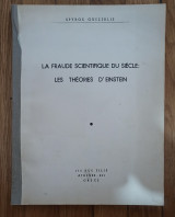 La fraude scientifique du siecle: Les theories ď Einstein: Spyros ...