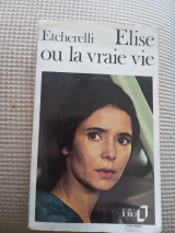 Elise ou la vrai vie: Claire Etcherelli | metabook.gr